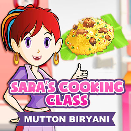 Sara's Cooking Class: Mutton Biryani - Play Sara's Cooking Class ...